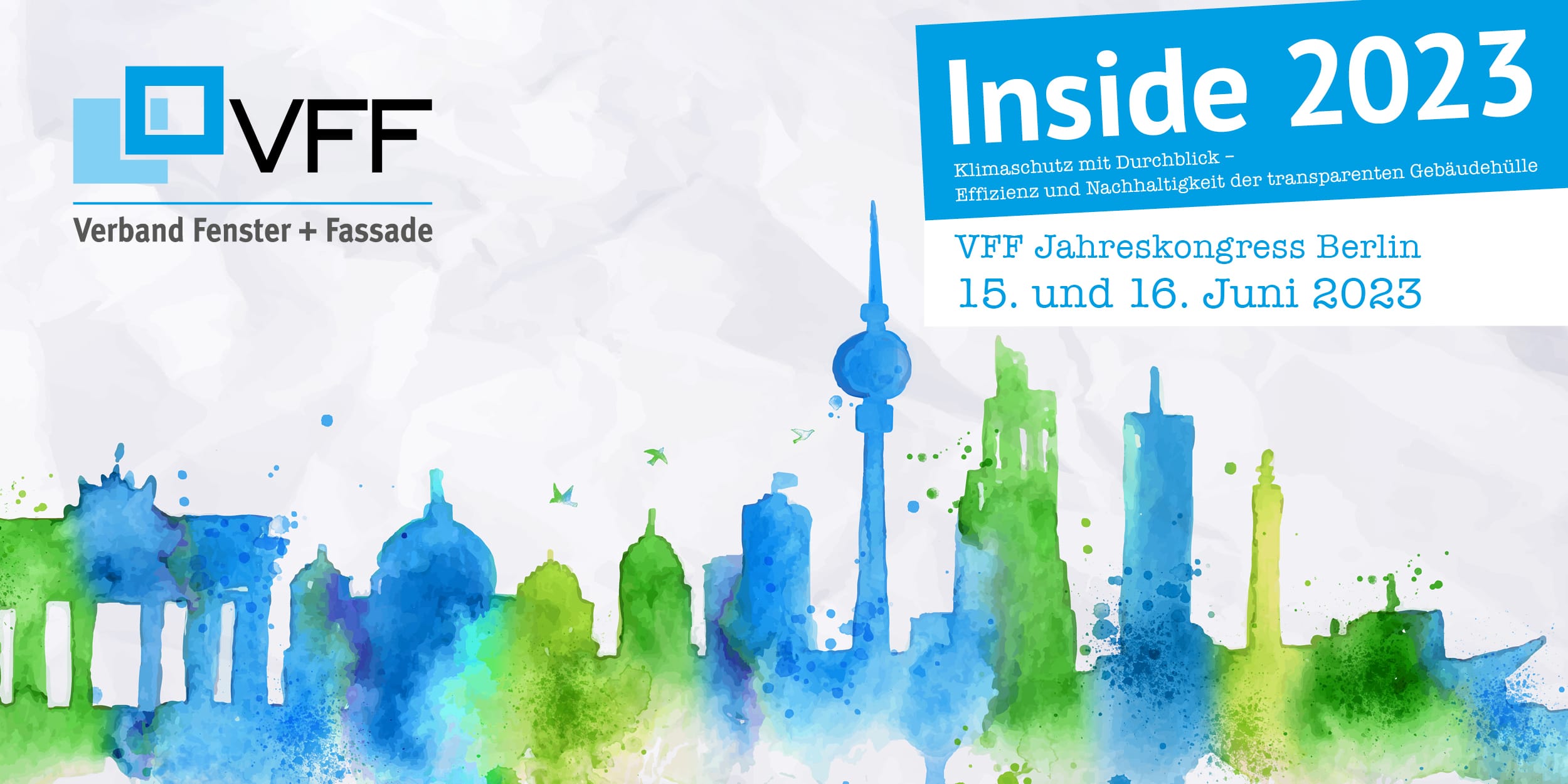 VFF-Jahreskongress 2023 mit attraktivem Programm - Glas Fenster Fassade